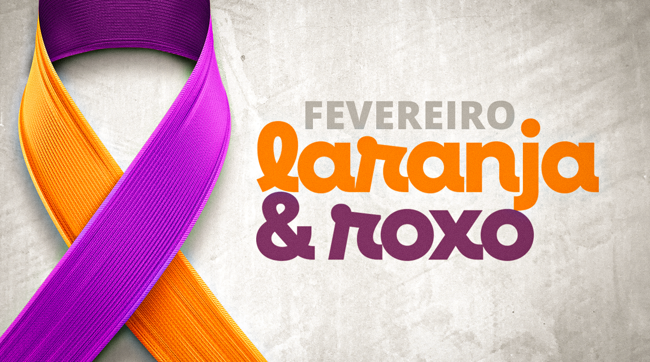 Campanha "Fevereiro Roxo e Laranja" alerta para doenças neurológicas e ...